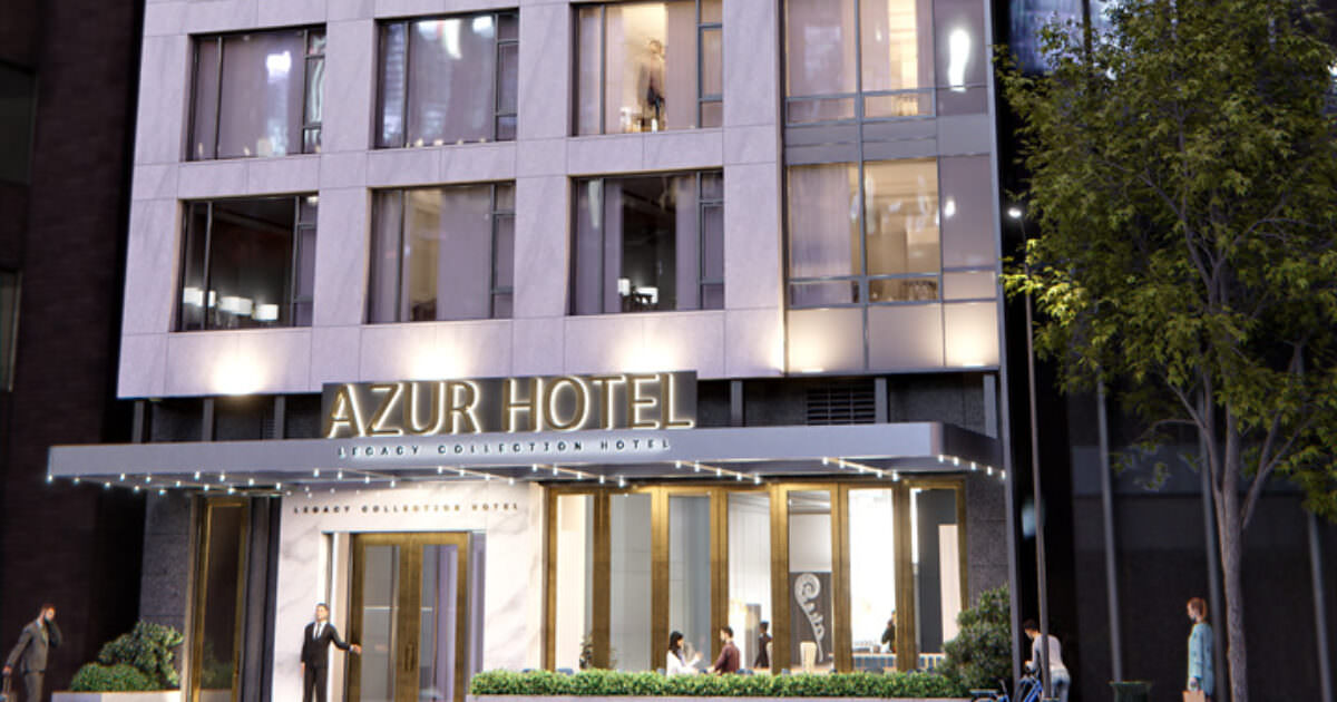 AZUR Legacy Collection Hotel to open in the heart of… | STAY Magazine